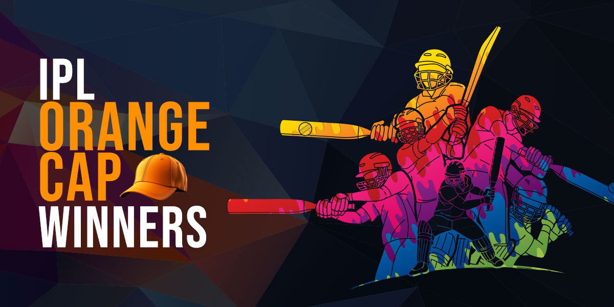 IPL 2024 Orange Cap Winners List from 2008 to 2024